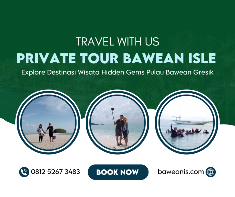 SHORT TOUR BAWEAN ISLAND 2H1M BOOK & PACK NOW